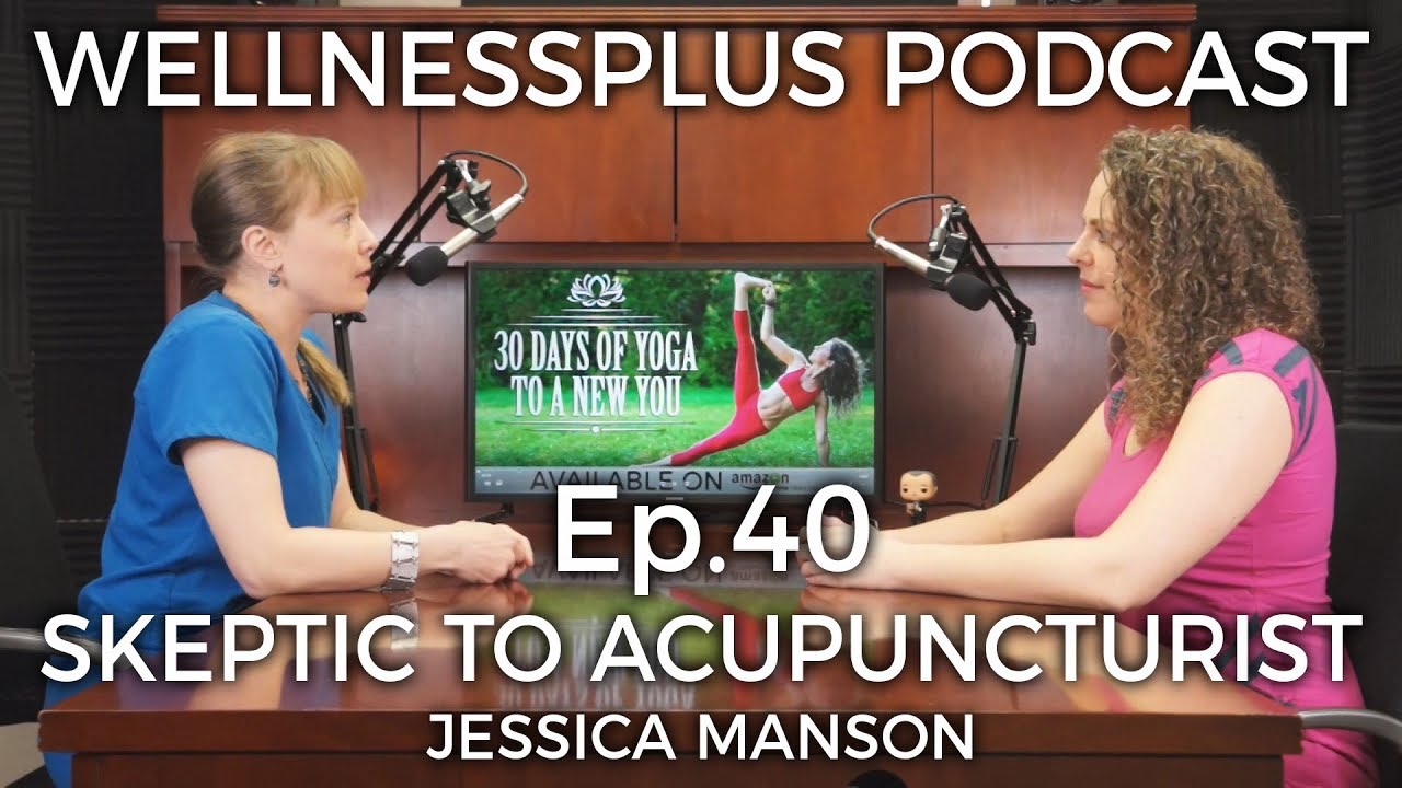 From Skeptic to Acupuncturist: How Holistic Health Changed My Life with ...