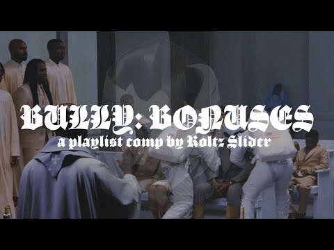 BULLY BONUSES: An Album By Ye (2026) - Comp