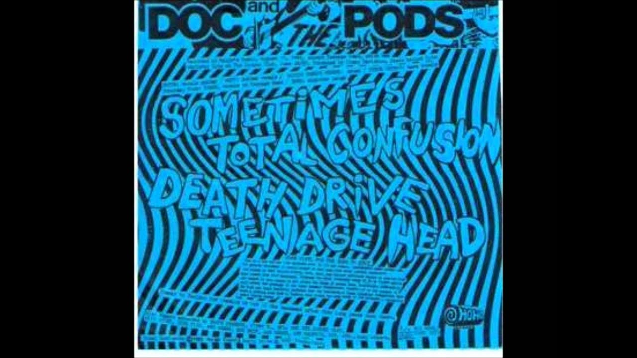 Doc & the Pods - Sometimes (1985) - YouTube