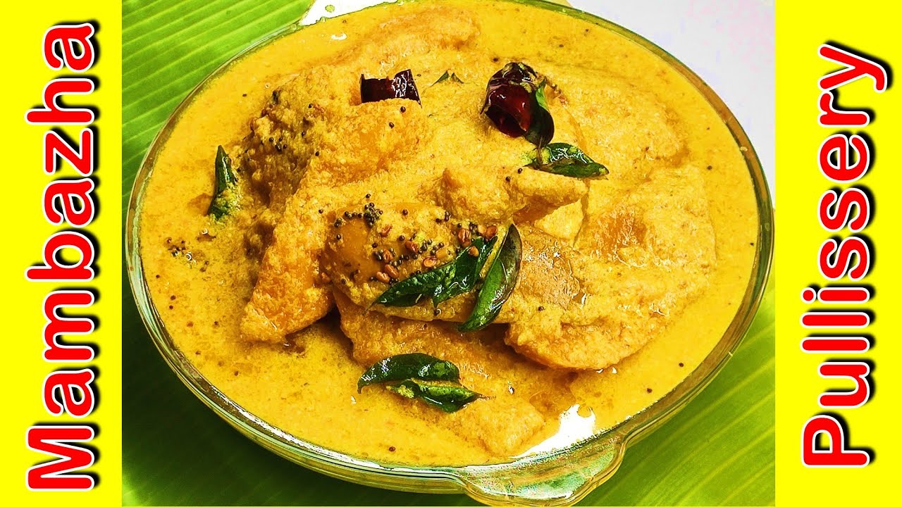 Mambazha Pulissery Kerala style #ripemangocurry #mambazham # ...