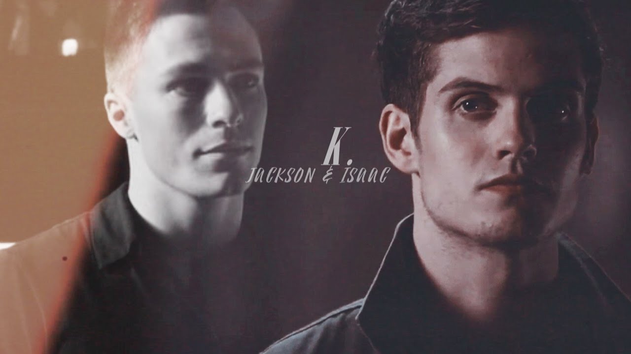 Jackson & Isaac | Stay with me I don't want you to leave [HBD ALE ...