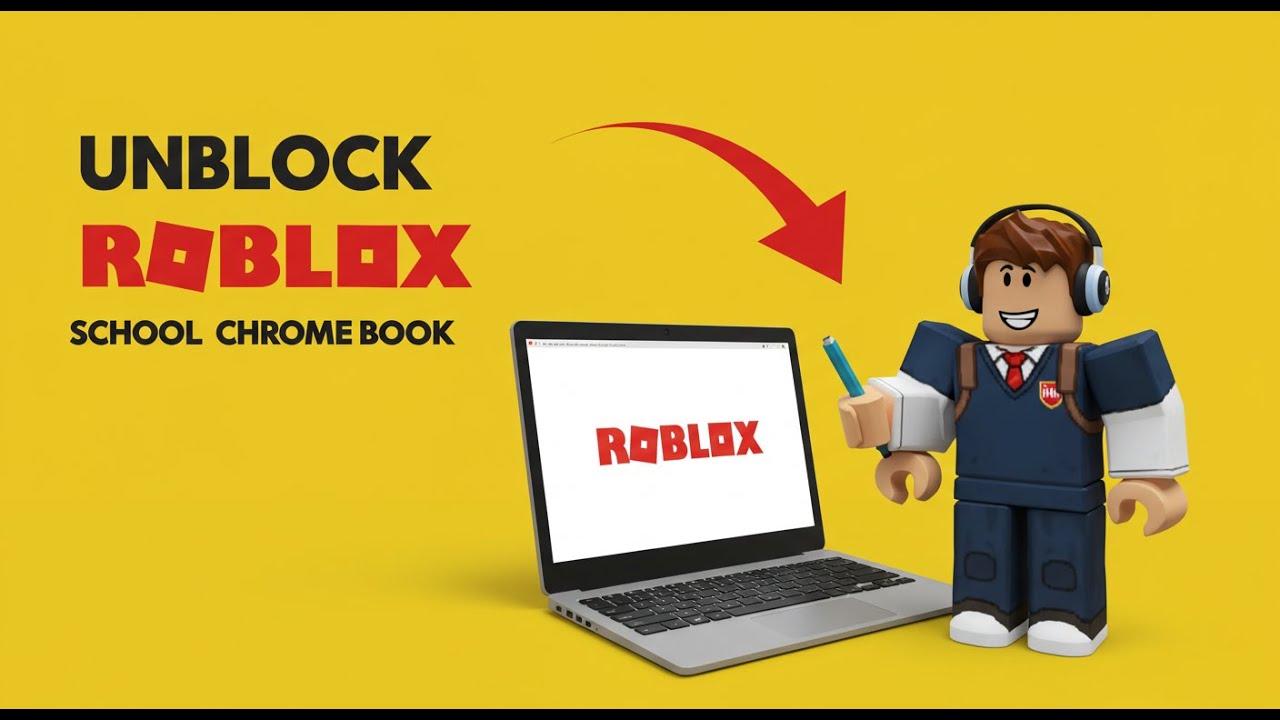 How to Unblock Roblox on School Chromebooks (Step-by-Step Guide) 2025 ...