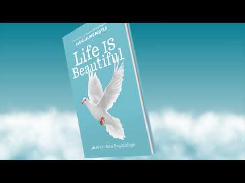 Life IS Beautiful: Here's to New Beginnings - YouTube