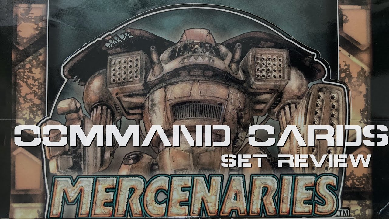 Battletech TCG | Mercenaries Set Review (Part 1 of 3, Command Cards ...