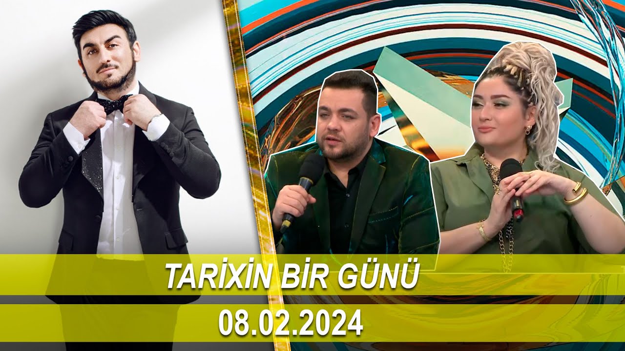 Tarixin Bir Günü (08.02.2024) Nermin Kerimbeyova, Kazim Can - YouTube