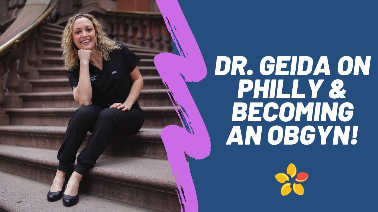 Dr. Geida on Philly and becoming an OBGYN - YouTube