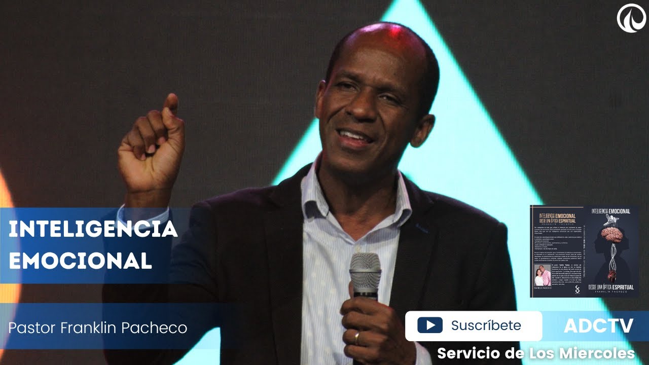 Inteligencia Emocional- Franklin Pacheco - YouTube