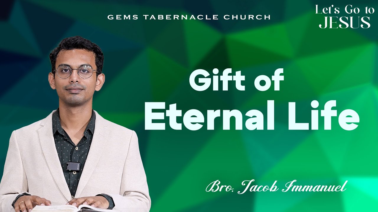 Gift of Eternal Life | 07-12-2025 | English Devotion | Bro.Jacob ...
