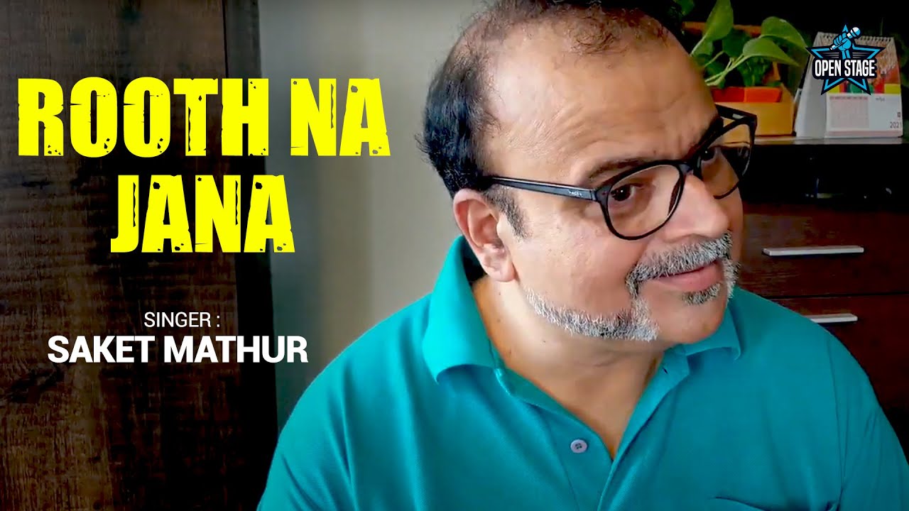 Rooth Na Jana | Dr. Saket Mathur | Kumar Sanu | Javed Akhtar | R.D ...