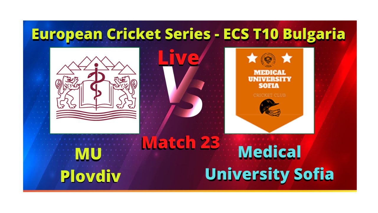 Medical University Sofia Vs MU Plovdiv, PLO vs MUS, Match 23, ECS T10 ...