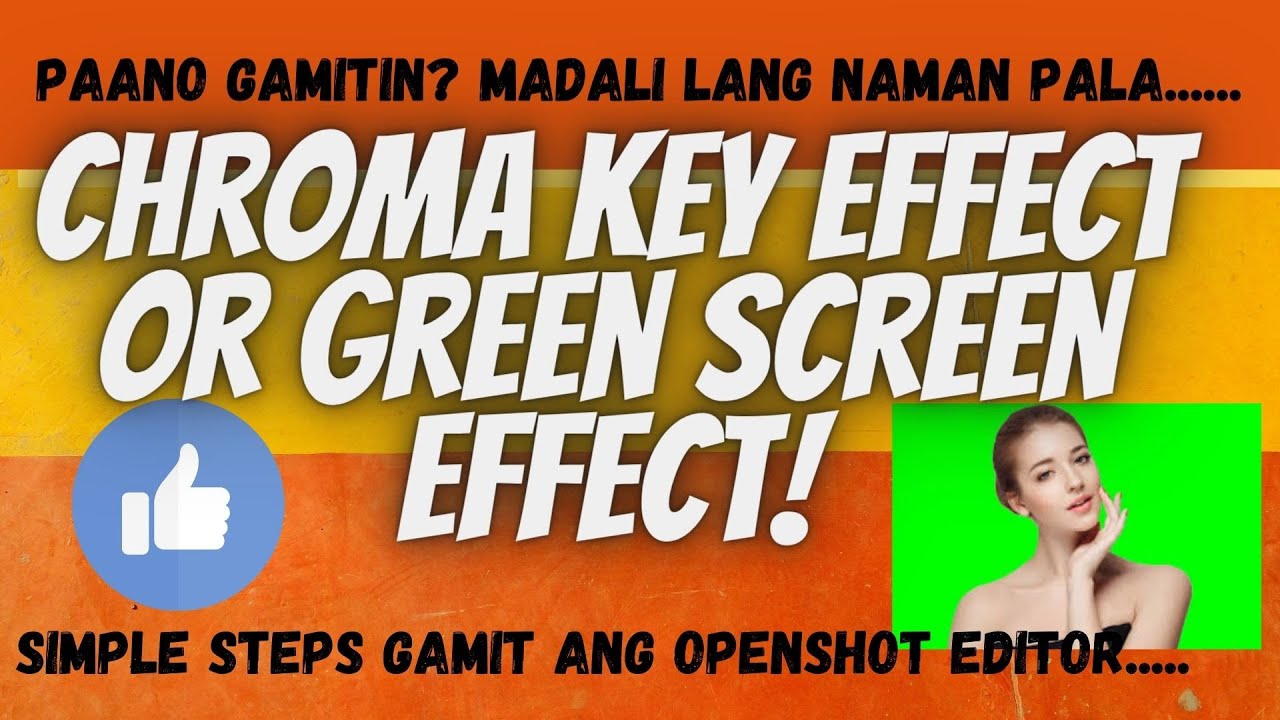 PAANO GAMITIN ANG GREEN SCREEN EFFECT O CHROMA KEY ? ( TAGALOG) | Bitoy ...