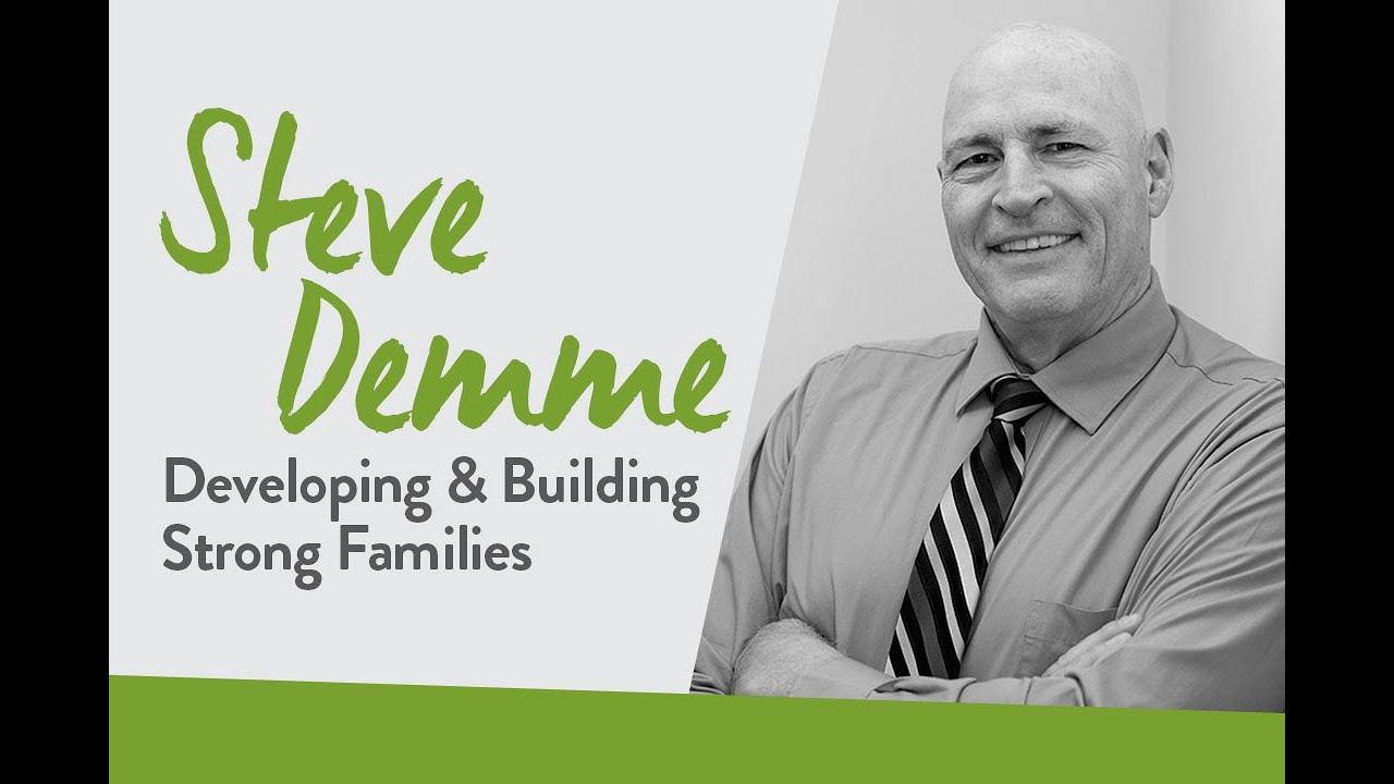 Steve Demme: Building Strong Families | Sharing Hope - YouTube