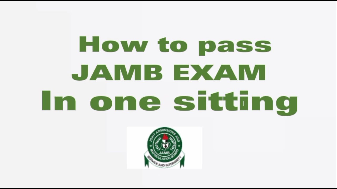 How to Pass Jamb Examination 2023 | How to Score 350 and above in JAMB ...