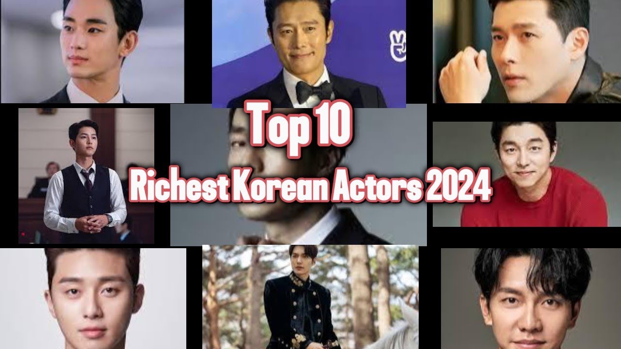 Top 10 Richest Korean Actors 2024 | Korean Actors | Richest Actors | Korean Actress | Korean ...