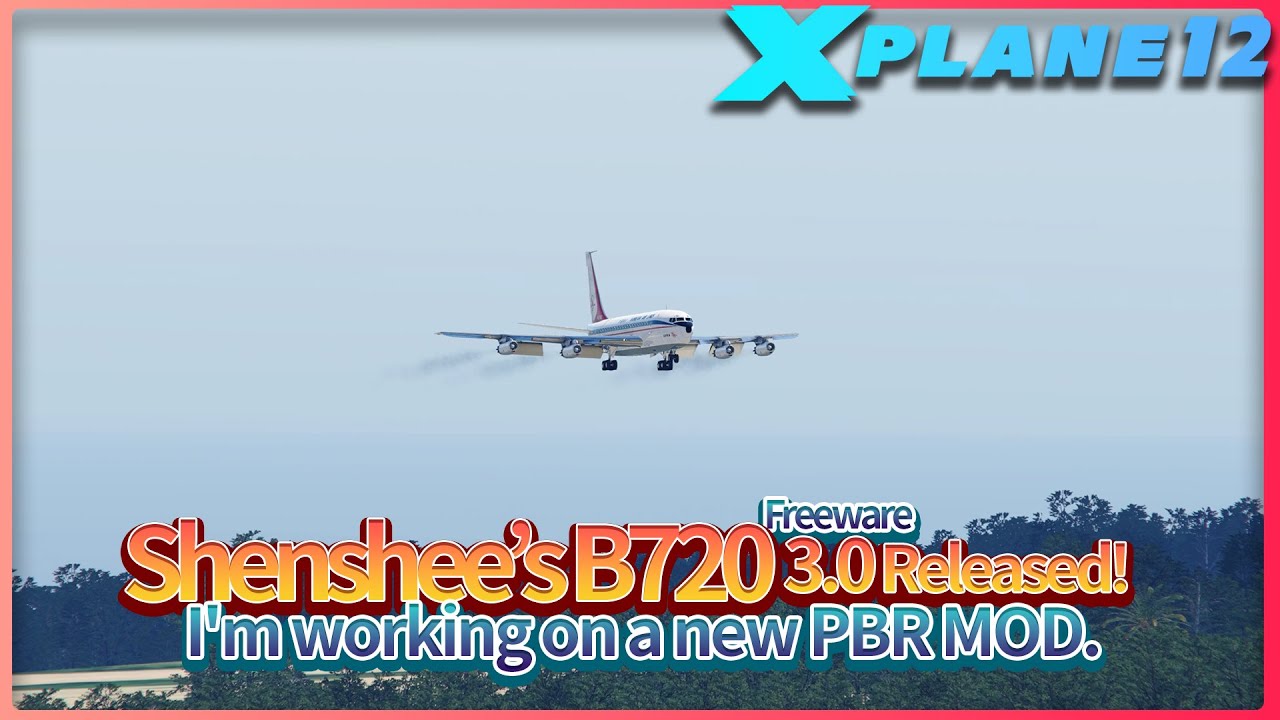 [Freeware] Shenshee's B720 3.0 Released! / and PBR MOD WIP - YouTube