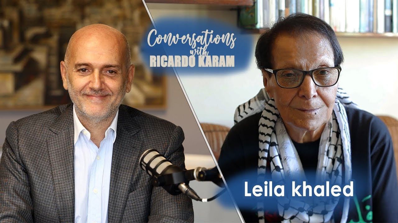 #7 Leila Khaled: The Journey of a Palestinian Icon I ليلى خالد: رحلة ...