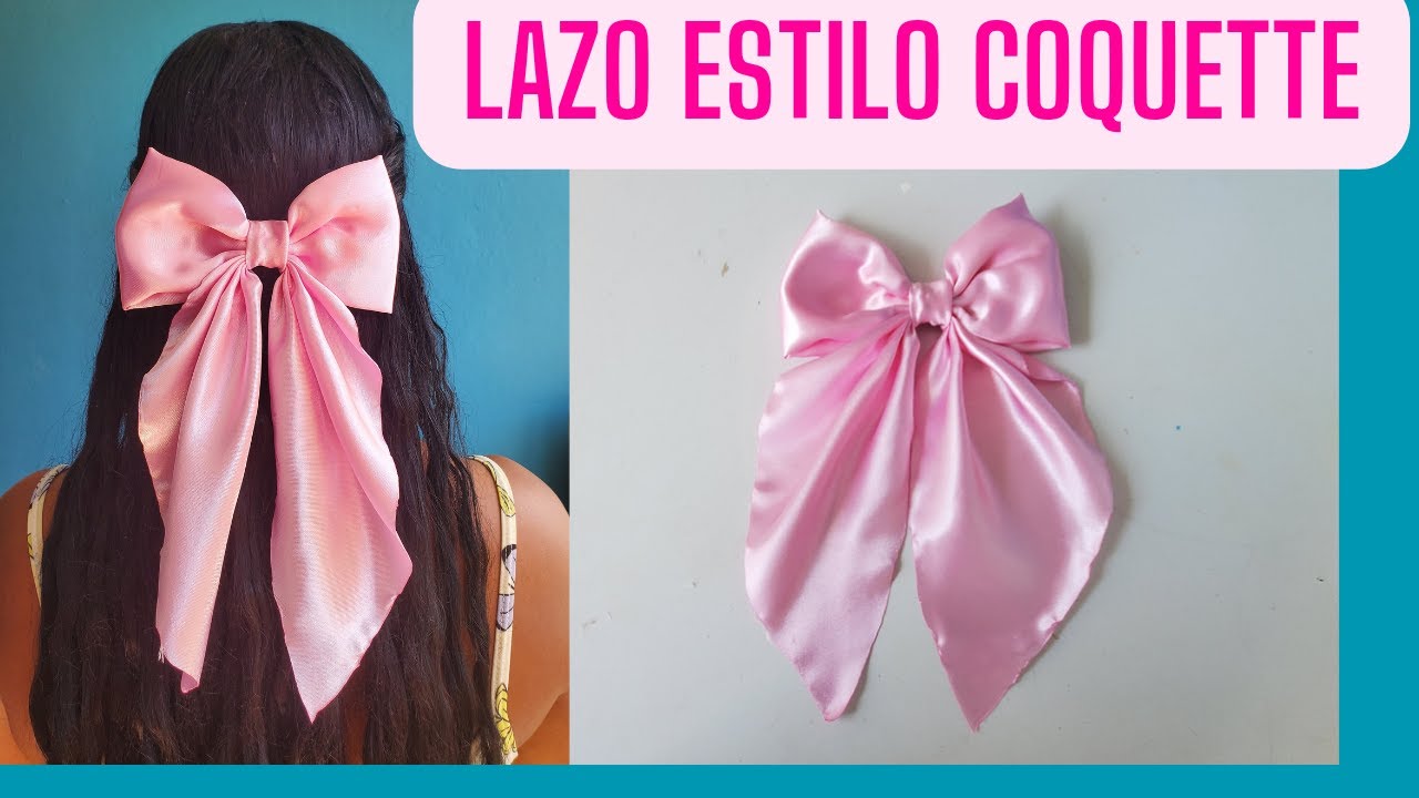 LAZO COQUETTE con tela - YouTube