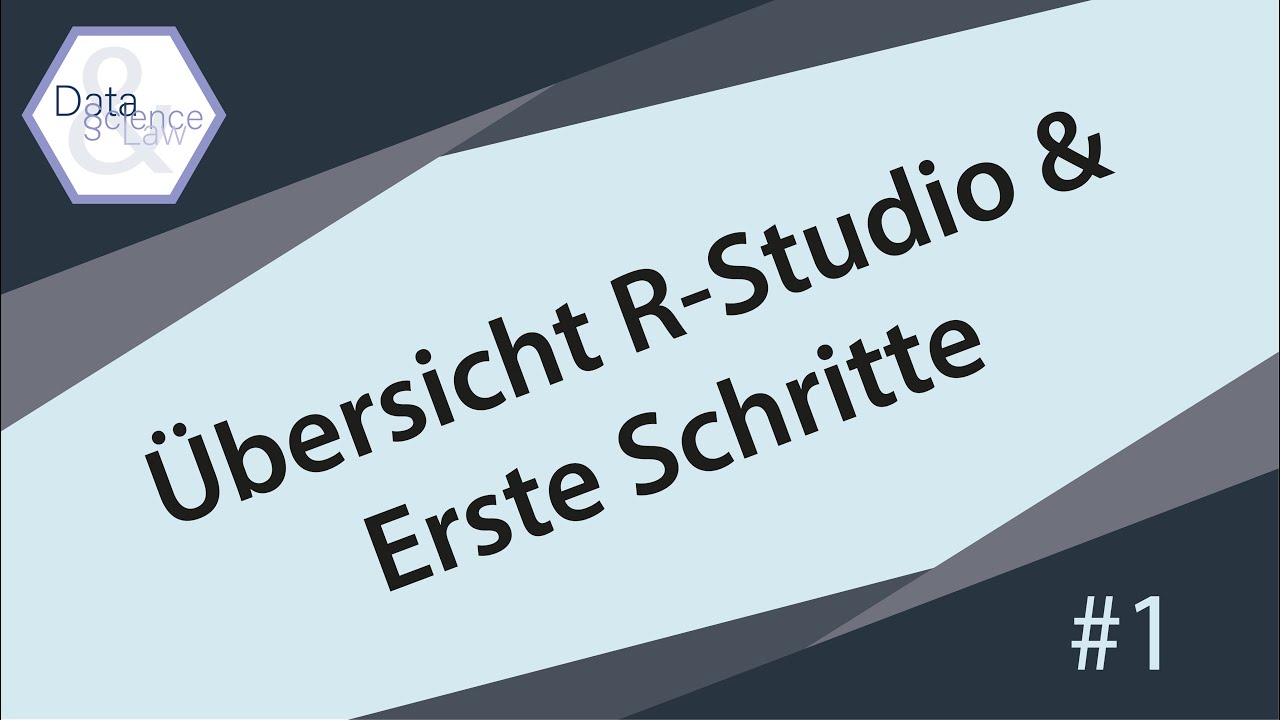 Erste Schritte in R / R-Studio [Data Science & Law #1] - YouTube