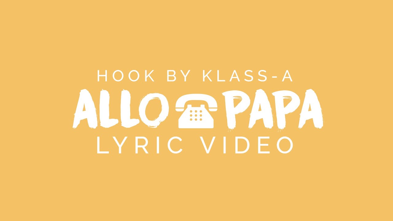 Viper feat. Klass-A - Allo Papa (Lyric Video) - YouTube