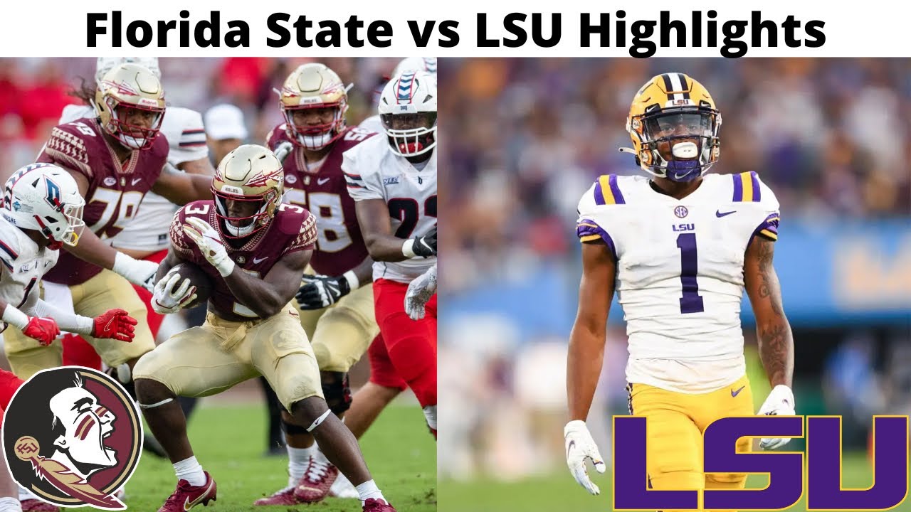 Florida State vs LSU Highlights: College Football: 9/4/22 - YouTube