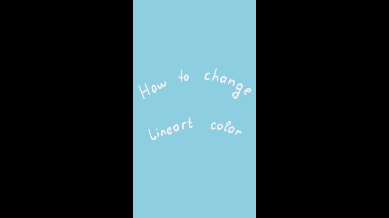 Shorts How To Change Lineart Color YouTube Shorts How To Change Lineart Color YouTube