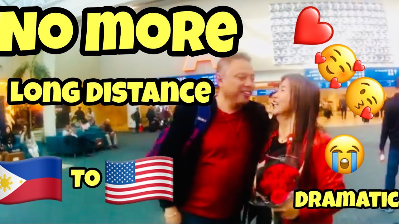 Long Distance Relationship Couple Meeting for the First time 🇵🇭 to 🇺🇸 ...