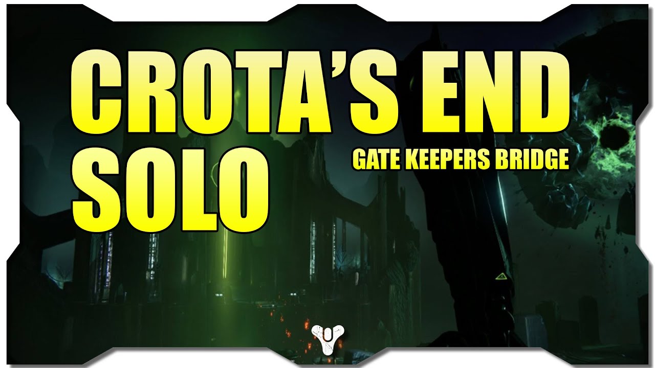 Destiny Crota's End Hard Mode Solo as Hunter! Gatekeepers Bridge! - YouTube