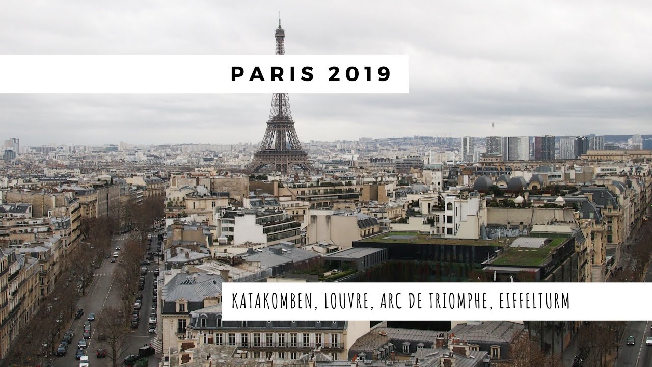 Paris (France) 2019 - Katakomben, Louvre, Arc de Triomphe, Eiffelturm ...
