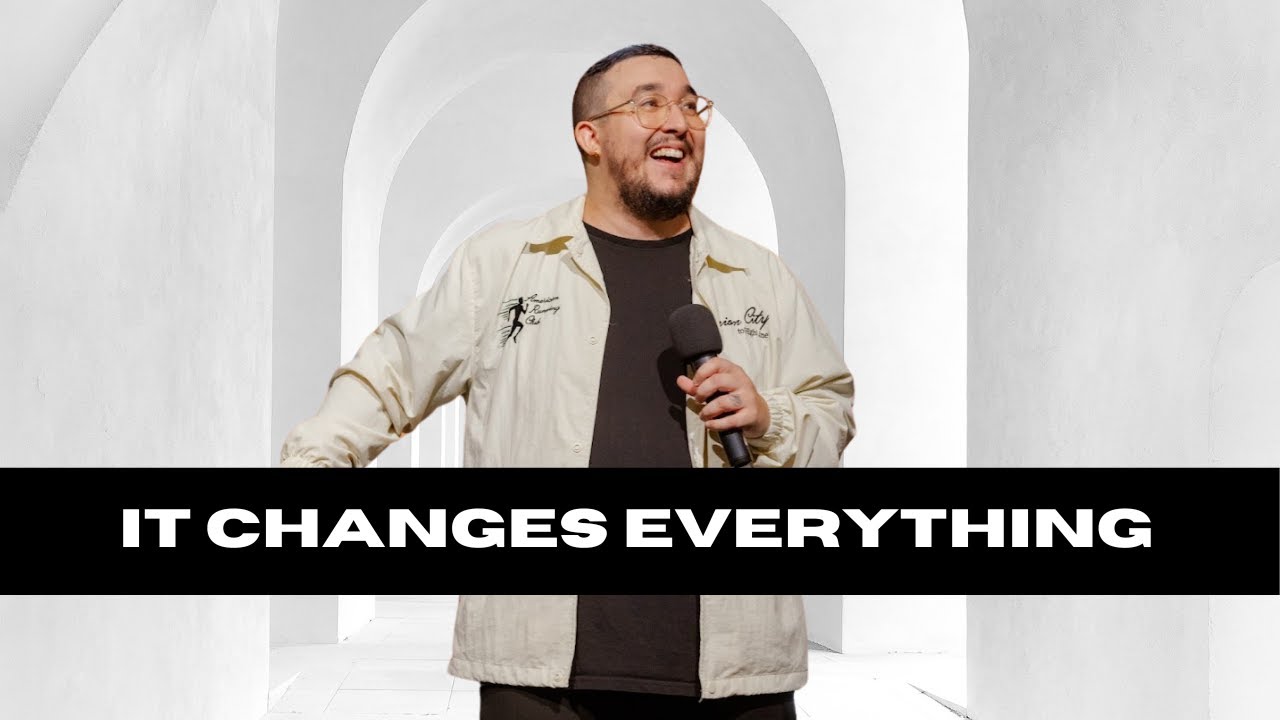 IT CHANGES EVERYTHING | PS FRED PORTER | - YouTube