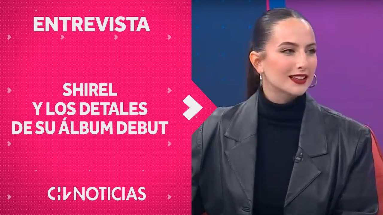 CHV SHOW | Shirel presenta nuevo adelanto de su primer disco - CHV ...