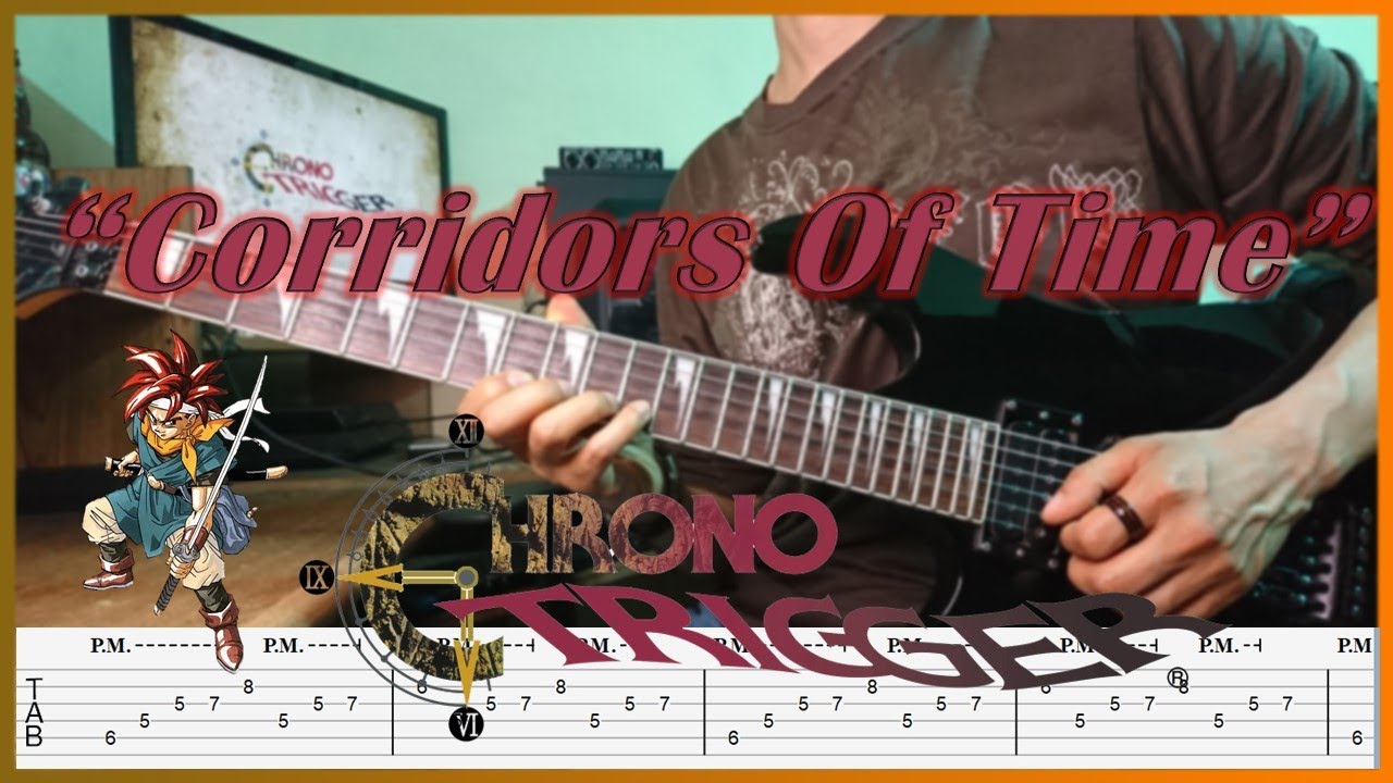 【TABS】Chrono Trigger - Corridors Of Time (Progressive Metal Cover ...