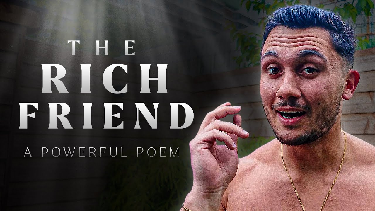 The Rich Friend (Poem) - YouTube