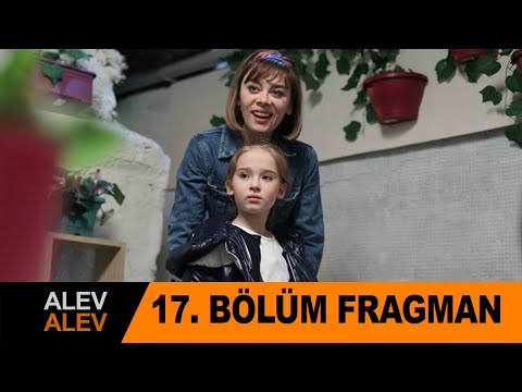 Alev Alev 17.  Bölüm Fragman