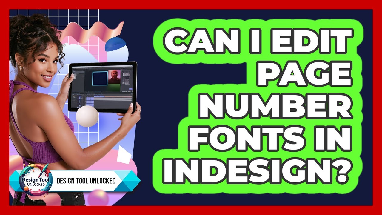 Can I Edit Page Number Fonts In InDesign? - YouTube