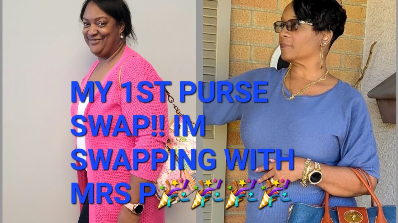 My First Purse Swap!!😁 with the Beautiful ‎@Mrs.PBanks 🎉🎉🎉 - YouTube