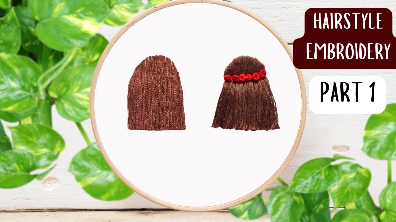 2 Easy Girl Hair Embroidery | Beginners Hairstyle Embroidery | Hand ...