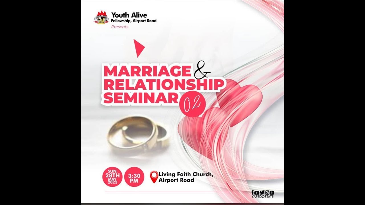 MARRIAGE & RELATIONSHIP SEMINAR 0.2 - YouTube