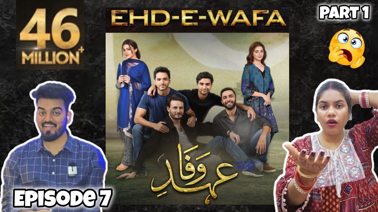 Ehd-e-Wafa Episode 7 Part 1 – A Turning Point You Can’t Miss! - YouTube