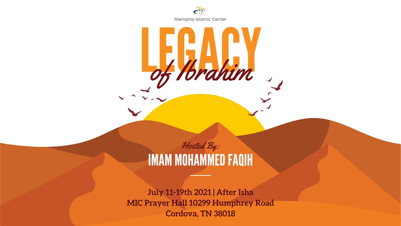 Pt.5 Legacy of Ibrahim PBUH - Imam Mohammed Faqih - YouTube