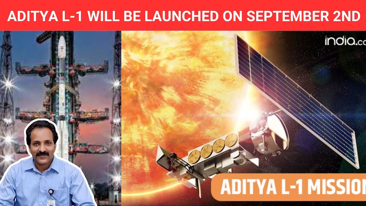 Aditya L 1 will be launched on September 2nd - YouTube