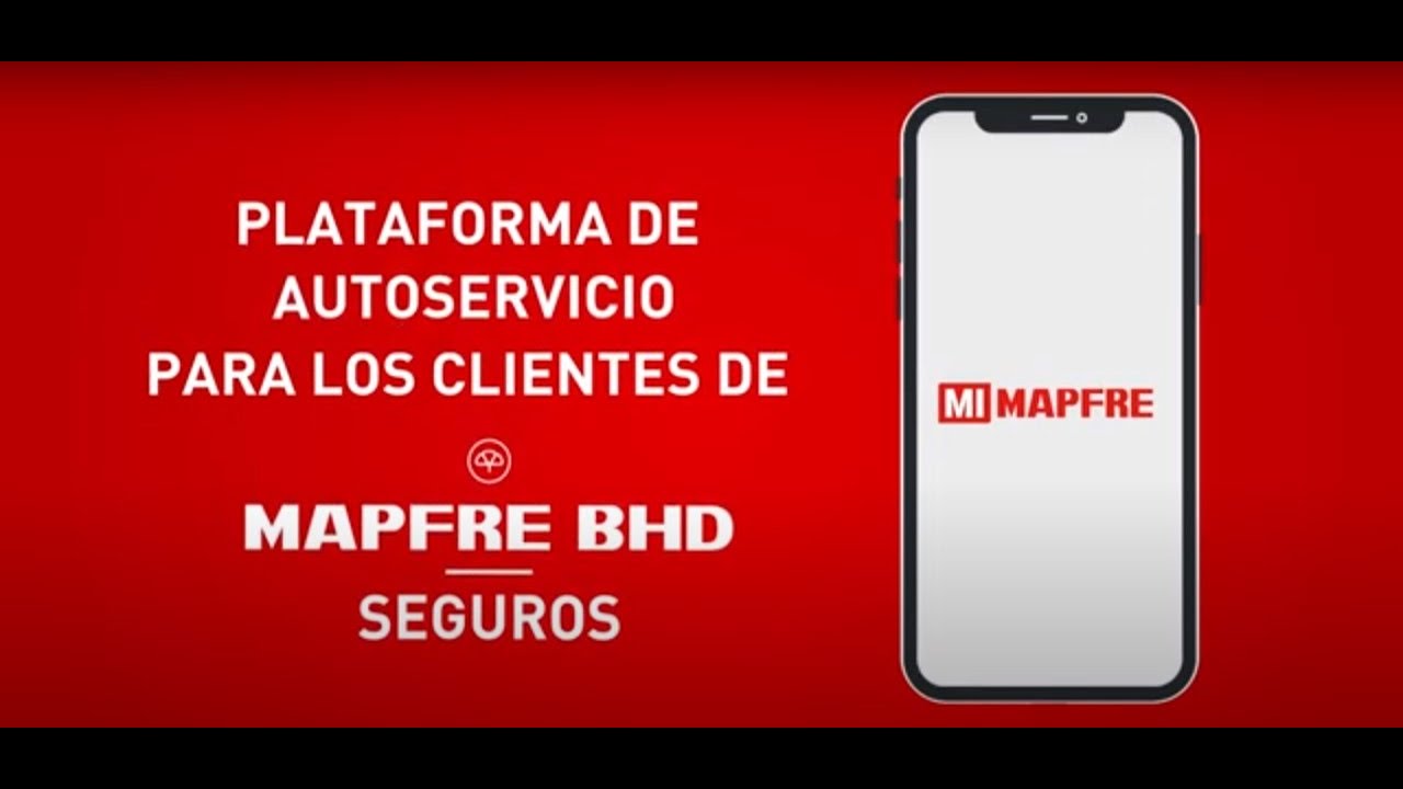 MI MAPFRE - Nueva plataforma de autoservicio para nuestros asegurados. - YouTube
