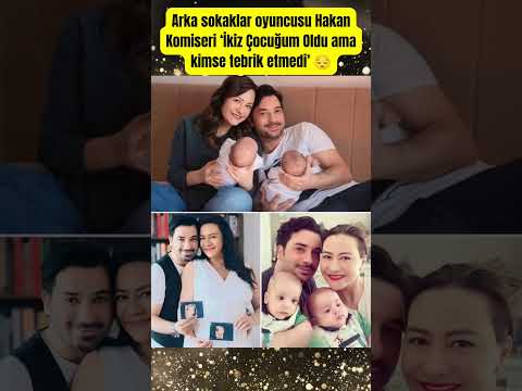 Arka sokaklar oyuncusu Hakan Komiseri ‘İkiz Çocuğum Oldu ama kimse tebrik etmedi’ #paraisletmecisi