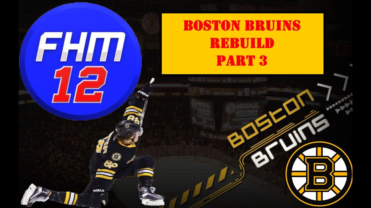 Part 3 - Boston Bruins - Franchise Hockey Manager 12 - Boston Bruins ...