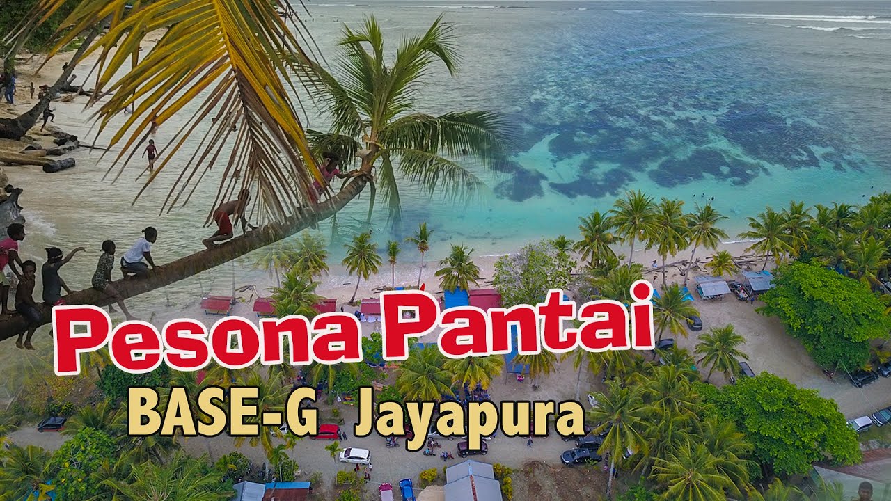 Pesona Pantai Base- G Jayapura - YouTube