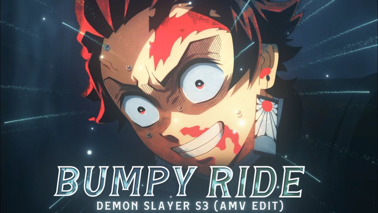 Bumpy Ride - Demon slayer s3 (AMV/EDIT) - YouTube