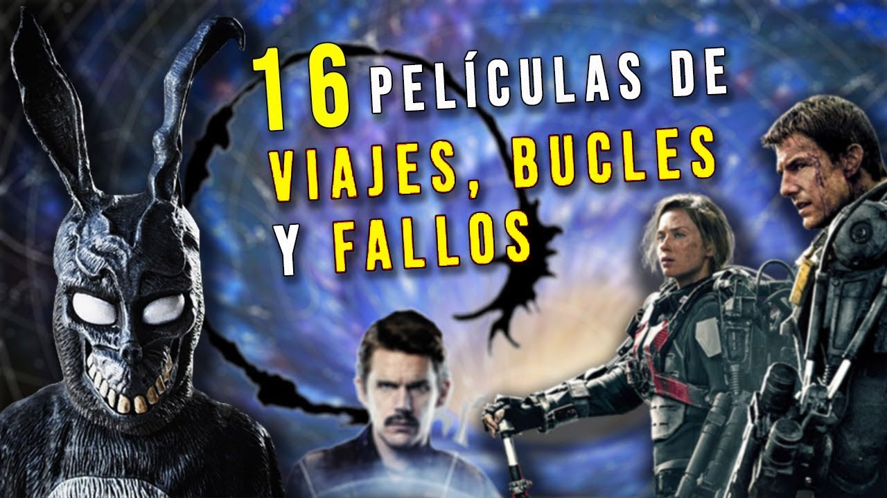 16 PELÍCULAS sobre BUCLES, VIAJES y FALLOS en el TIEMPO que debes ver ...