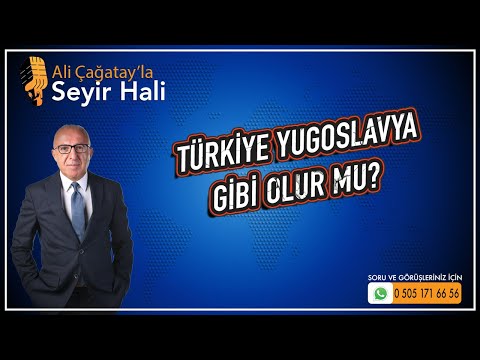 Ali Çağatay'la Seyir Hali | Yugoslavya Nasıl Bölündü? Türkiye'yi Bekleyen Tehlike