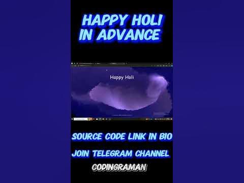 Happy Holi In Advance | Source Code Link In Bio Join Telegram Channel # ...