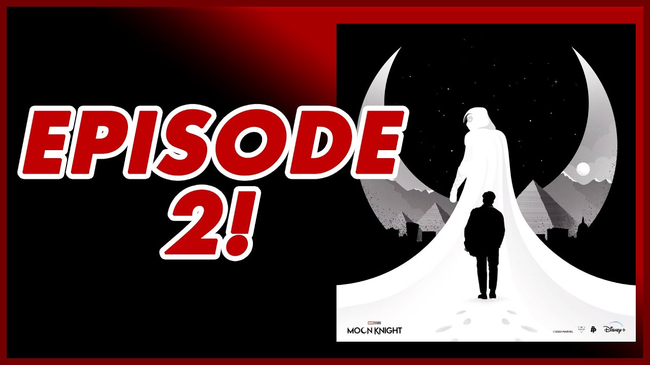 MARVEL MOON KNIGHT! Episode 2 Breakdown and Details you Missed! - YouTube