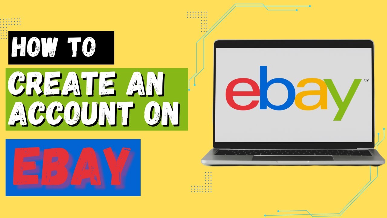 How to Create eBay Account? Make eBay Account | Ebay Registration - YouTube